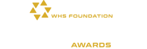 WHS Awards - WHS Foundation - Safer Healthier Work