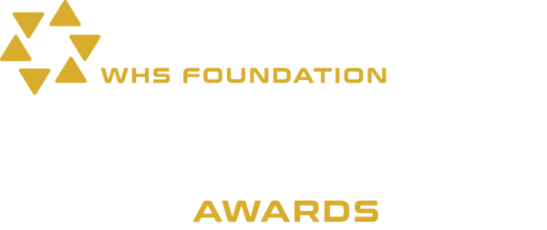 WHS Awards - WHS Foundation - Safer Healthier Work
